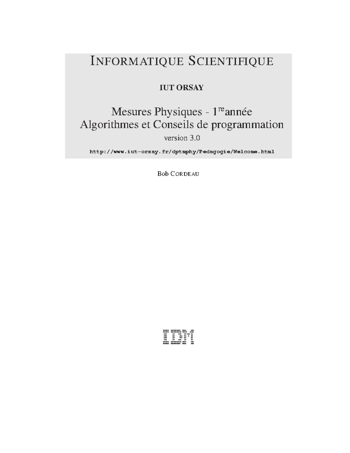 Conseilsqasdfvcxs - INFORMATIQUE SCIENTIFIQUE IUT ORSAY Mesures Physiques - 1 re ann ́ee ...