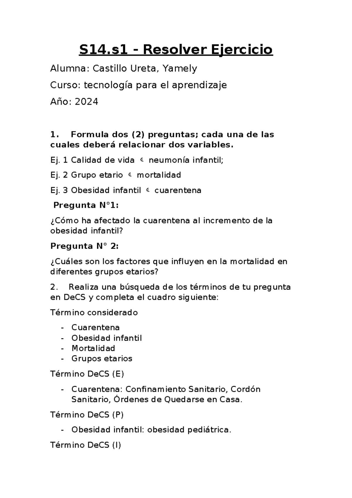 S14 s1 - Resolver Ejercicio - S14 - Resolver Ejercicio Alumna: Castillo Ureta, Yamely Curso ...