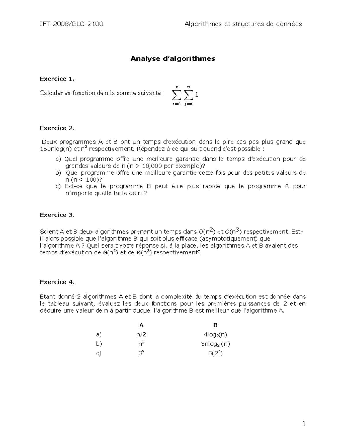Exercices Analyse DAlgo - Analyse d’algorithmes Exercice 1. Calculer en fonction de n la somme ...