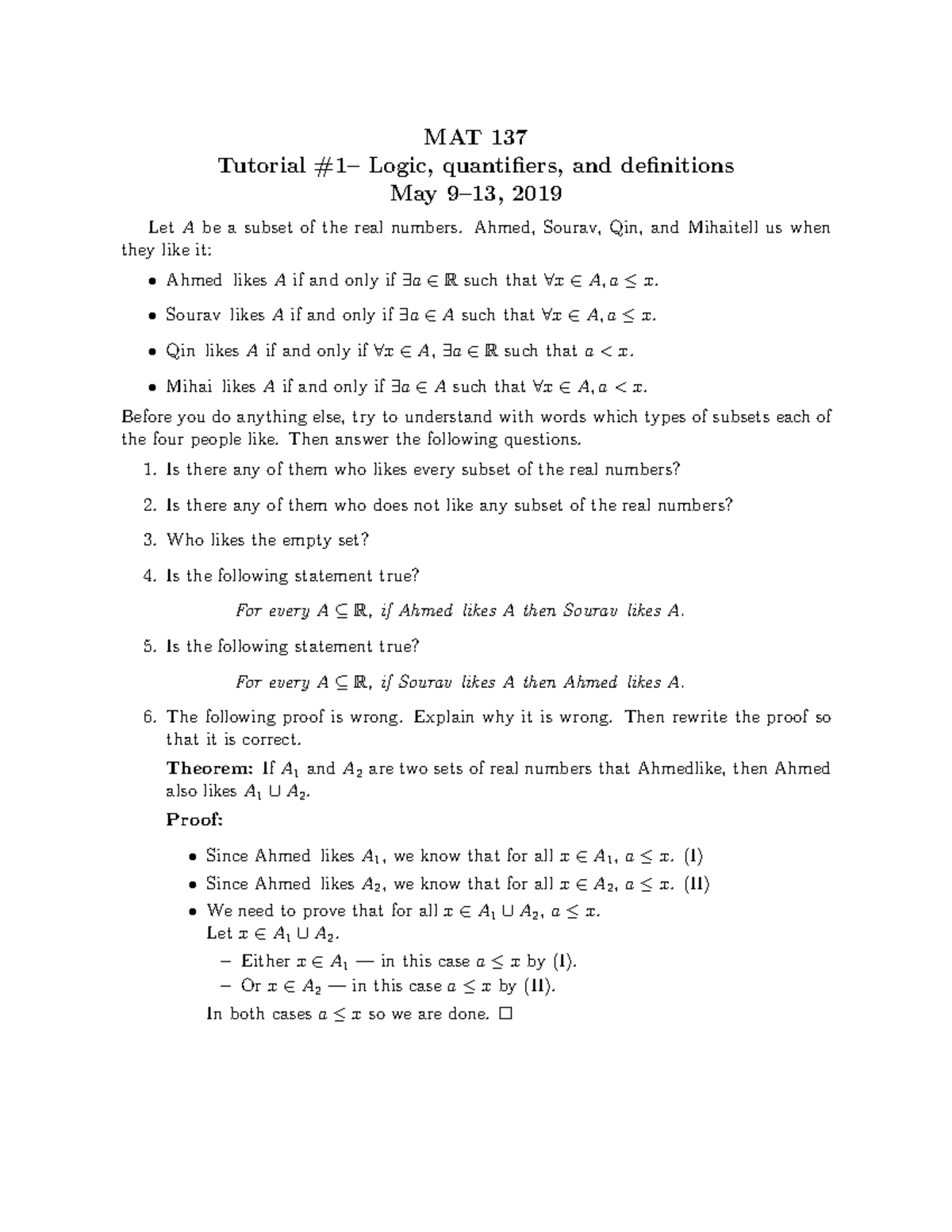 MAT137 22S Tutorial 1 - MAT 137 Tutorial #1– Logic, quantifiers, and definitions May 9–13, 2019 ...