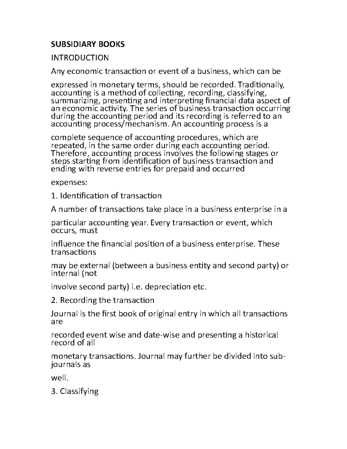 Subsidiary Books notes - SUBSIDIARY BOOKS INTRODUCTION Any economic ...