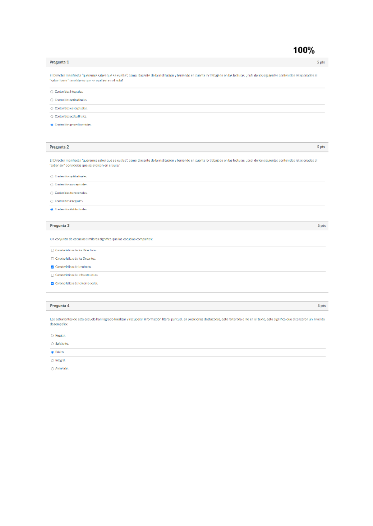 TP2 100% La Evaluación del aprendizaje - Pregunta 1 5 pts El Director manifiesta saber qué se ...