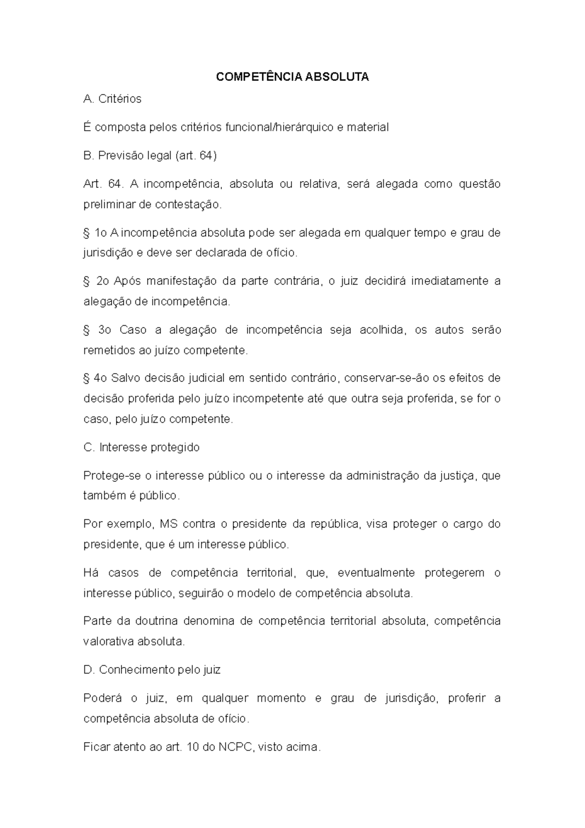 Competência Absoluta - COMPETÊNCIA ABSOLUTA A. Critérios É composta ...