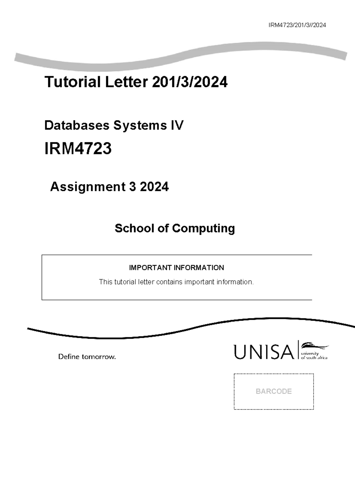 Assignment 3 Solution - IRM4723/201/3// Tutorial Letter 201 /3/202 4 Databases Systems IV IRM ...