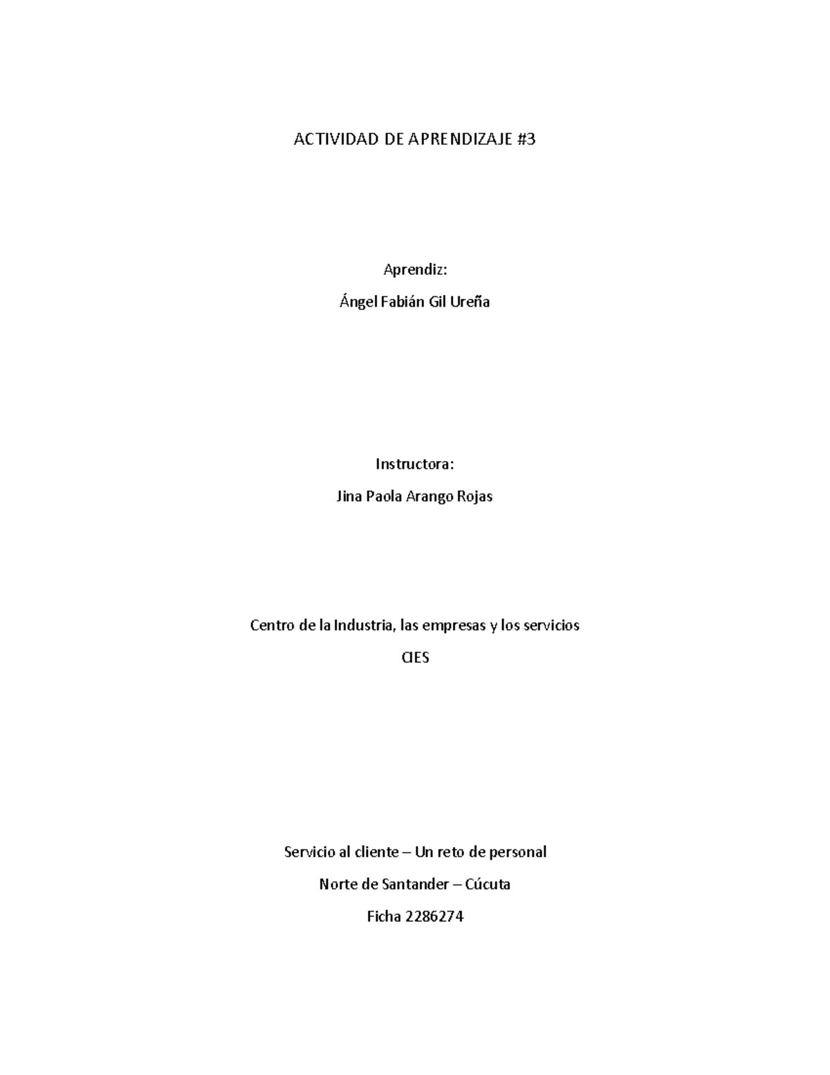 Evidencia #3 - Servicio AL Cliente - ACTIVIDAD DE APRENDIZAJE Aprendiz ...