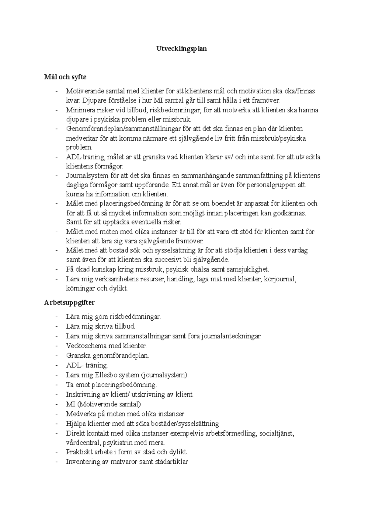 Utvecklingsplan-3-2 - Utvecklingsplan till vfu - Utvecklingsplan Mål ...