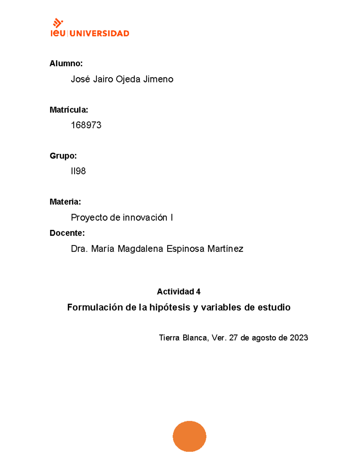 Actividad 4 Formulación de la hipótesis y variables de estudio - Alumno ...