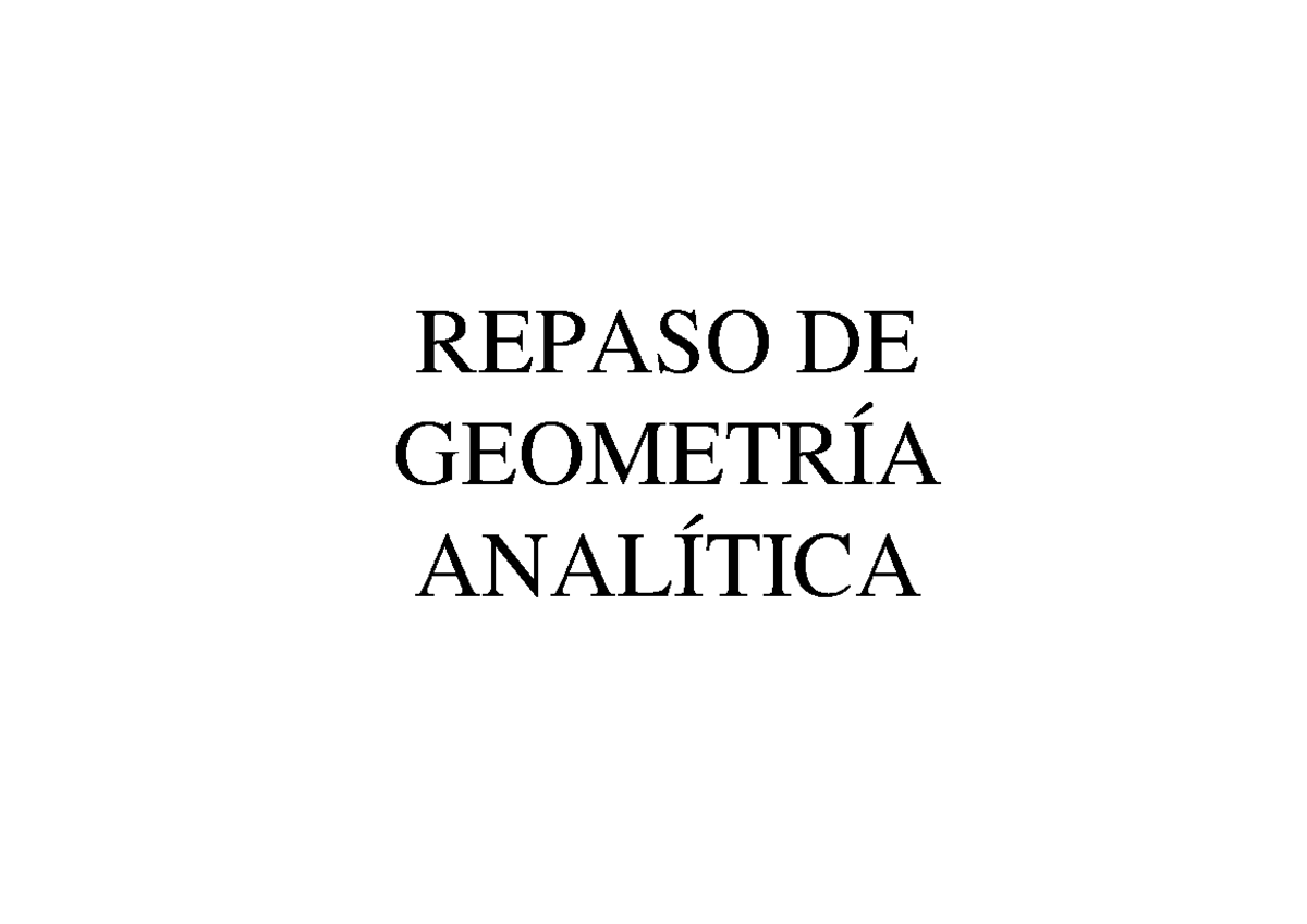 Repaso GAV - REPASO DE GEOMETRÍA ANALÍTICA (x,y,z) (x,y,0) x y z Plano ...