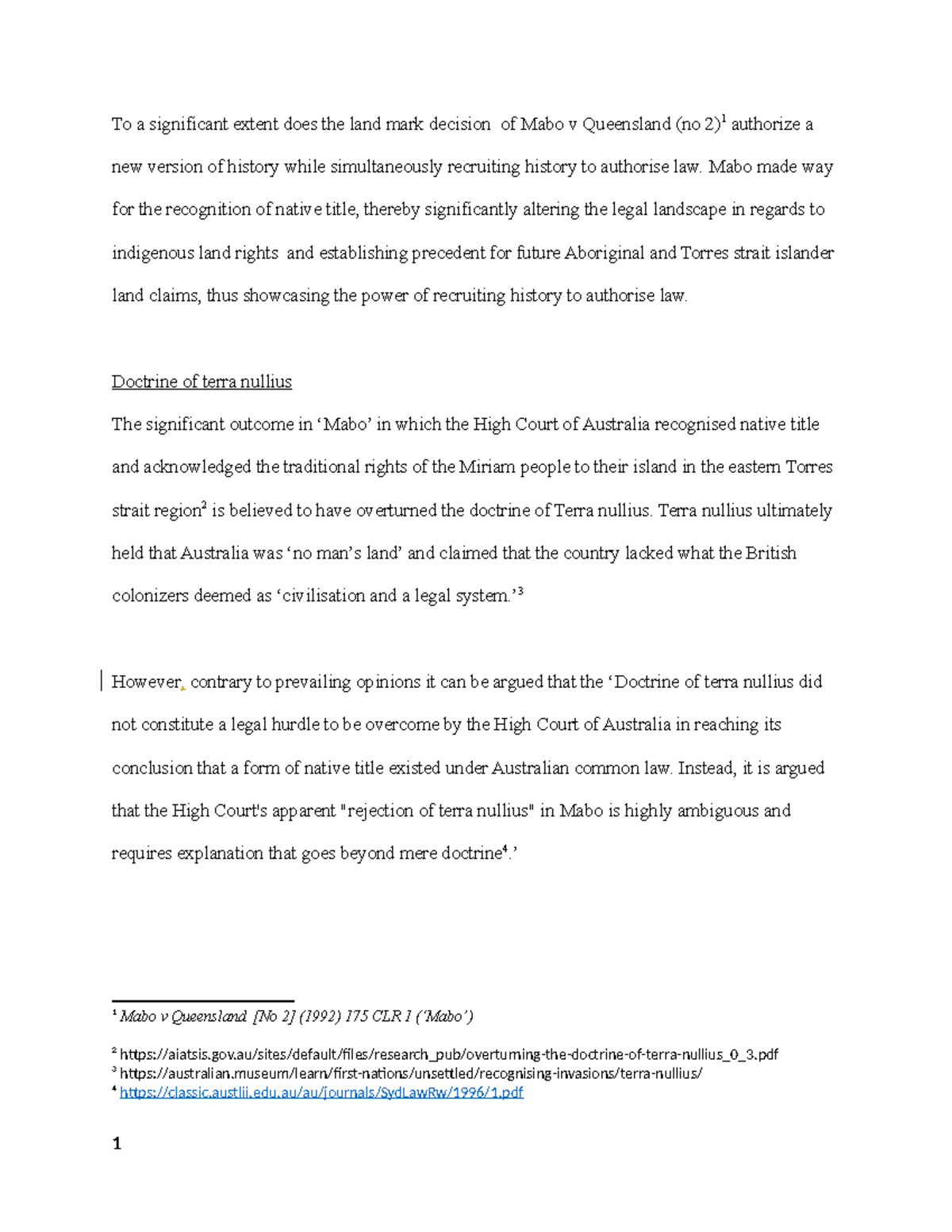 To a significant Extent does the land mark decision of Mabo v ...