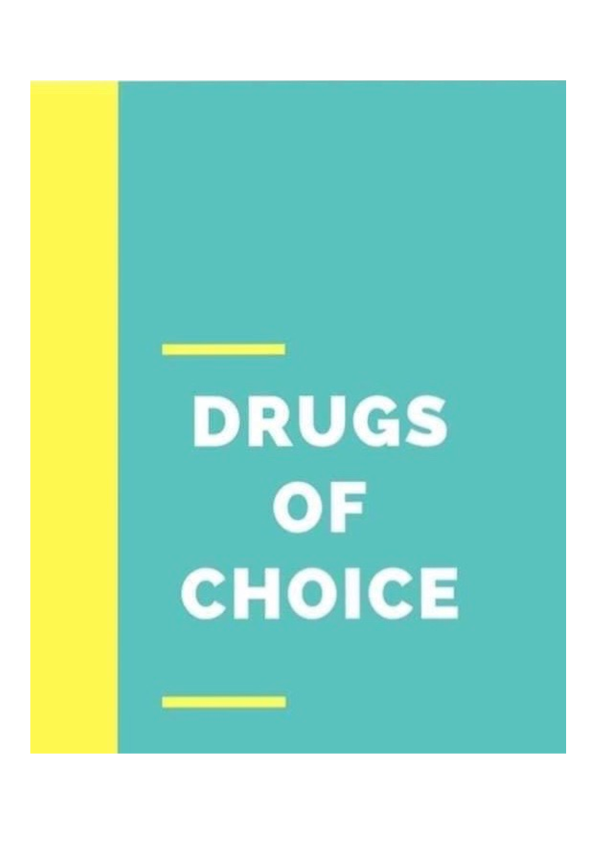 Drugs of Choice (DOC) System Wise - MBBS - Studocu