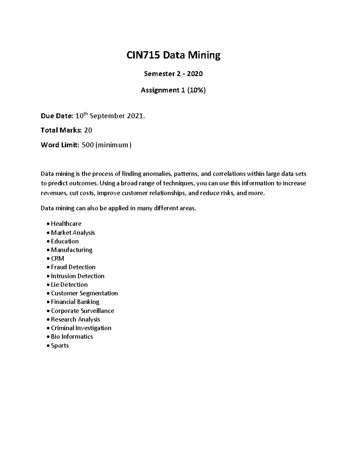 CIN715 Assignment 1 - aaaaaaaa - CIN715 Data Mining Semester 2 - 2020 Assignment 1 (10%) Due ...