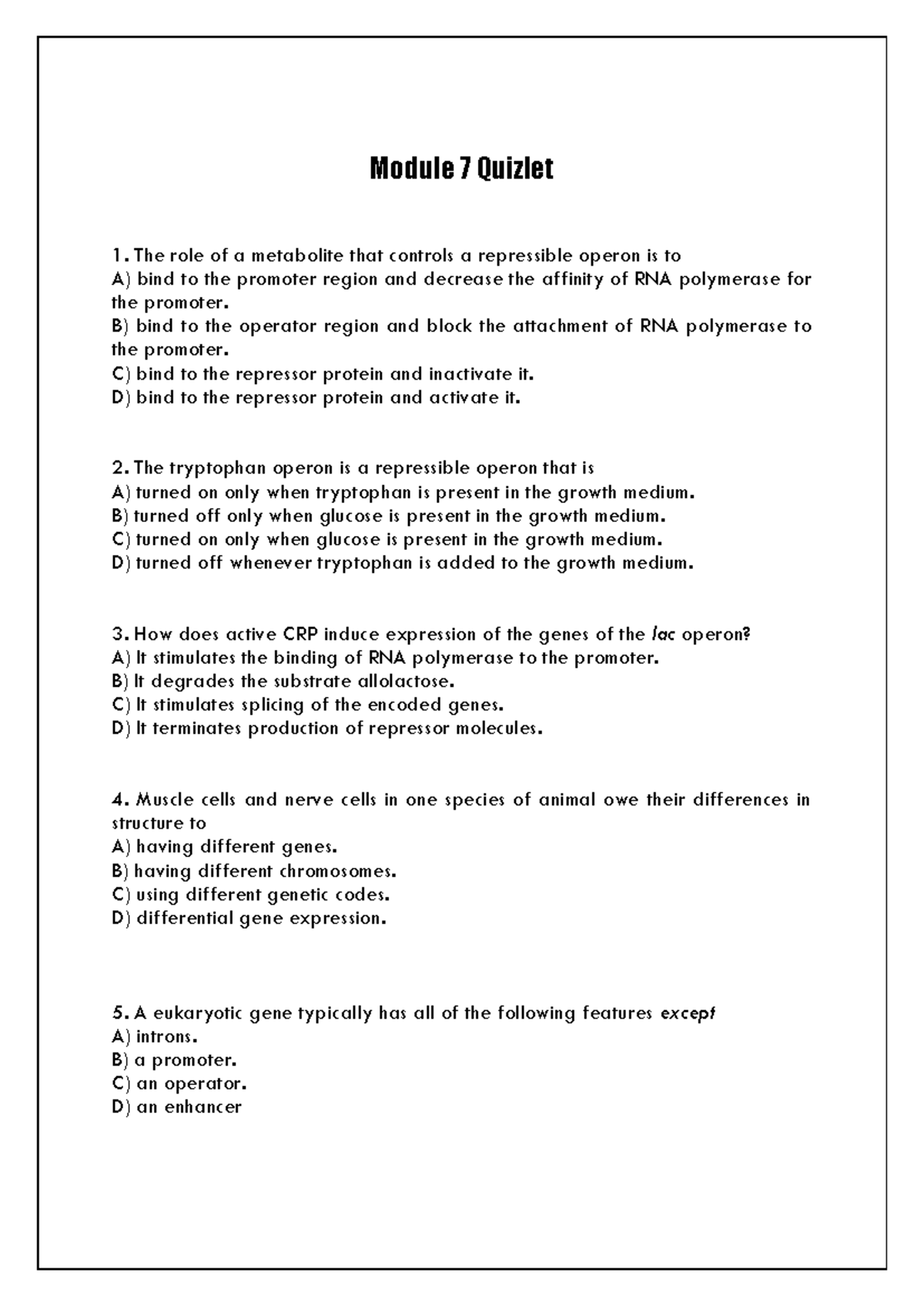 module7 practice quiz - Module 7 Quizlet The role of a metabolite that ...