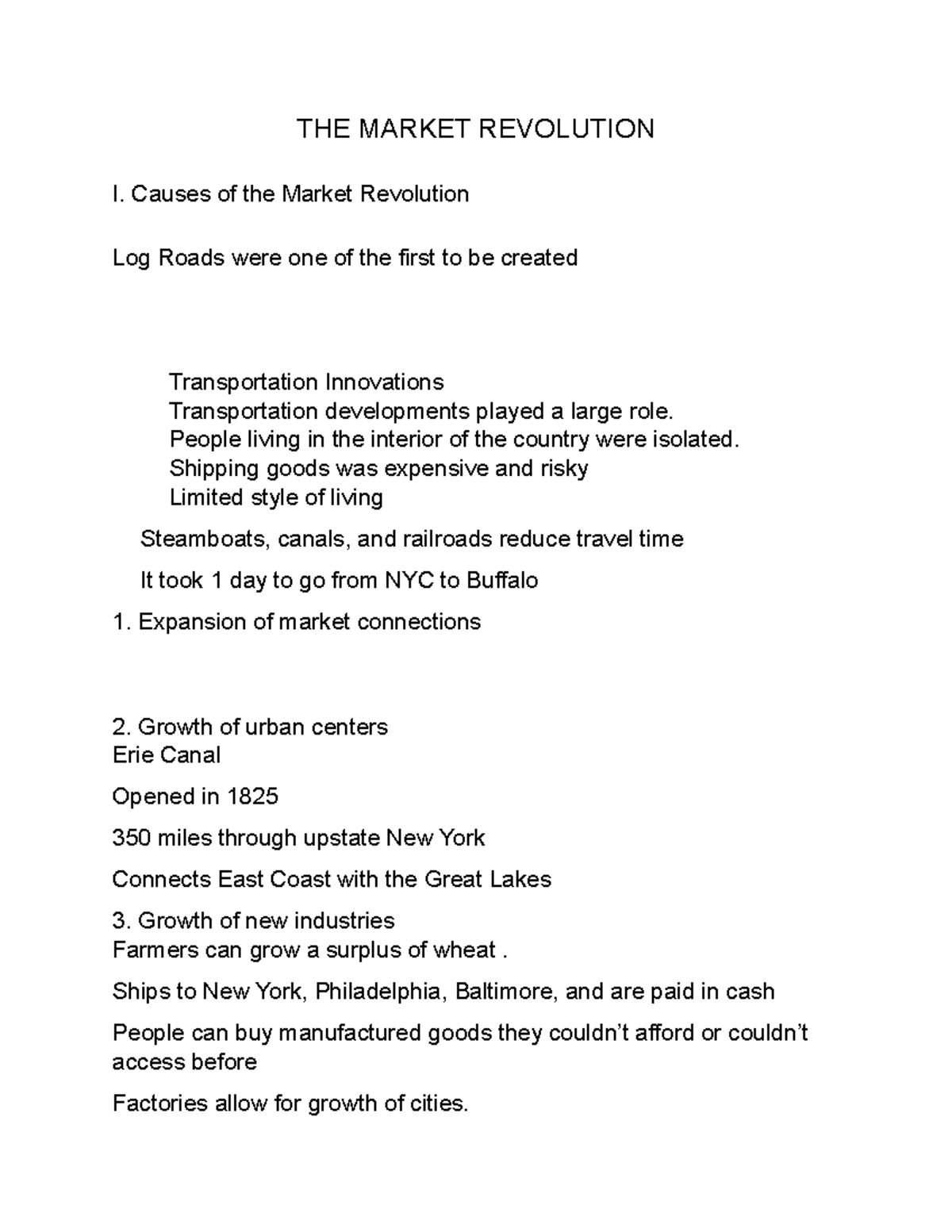 Market Rev - THE MARKET REVOLUTION I. Causes of the Market Revolution ...