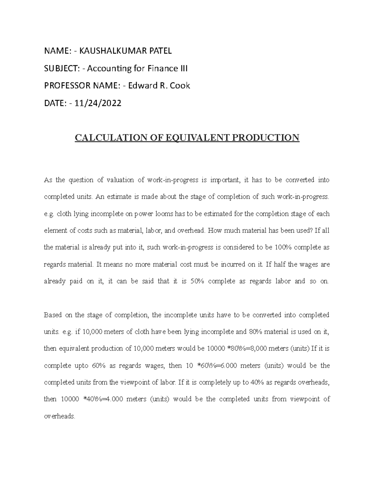 Calculation OF Equivalent Production - NAME: - KAUSHALKUMAR PATEL ...