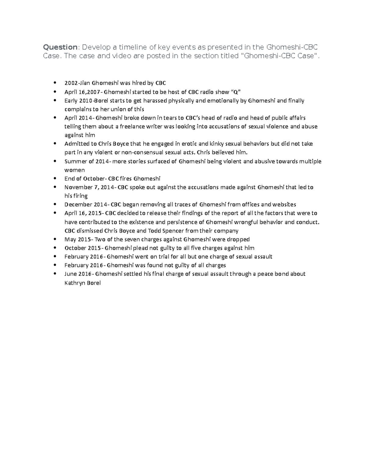 Ghomeshi -CBC Case - sdvfgd - Question: Develop a timeline of key ...
