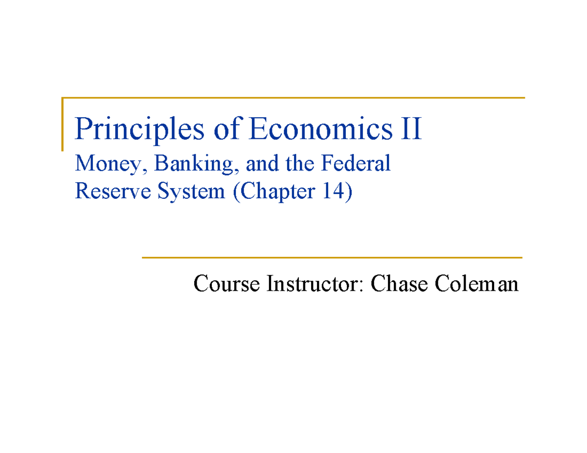 ECO202 notes ch 14 - Principles of Economics II ####### Money, Banking ...