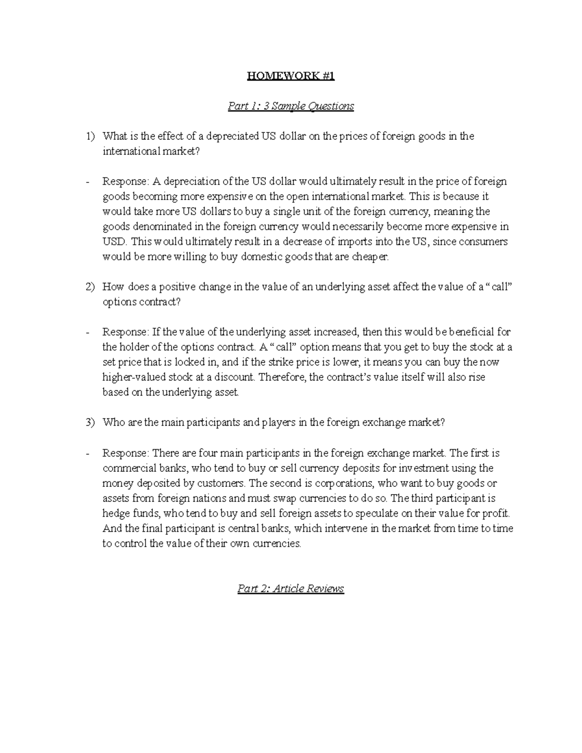 International Finance HW #1 - HOMEWORK Part 1: 3 Sample Questions What is the effect of a - Studocu