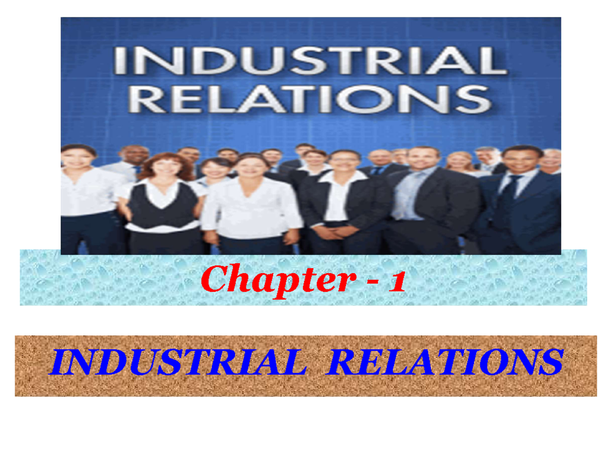 Chapter 1 - Notes on Industrial relations - Chapter - 1 INDUSTRIAL ...