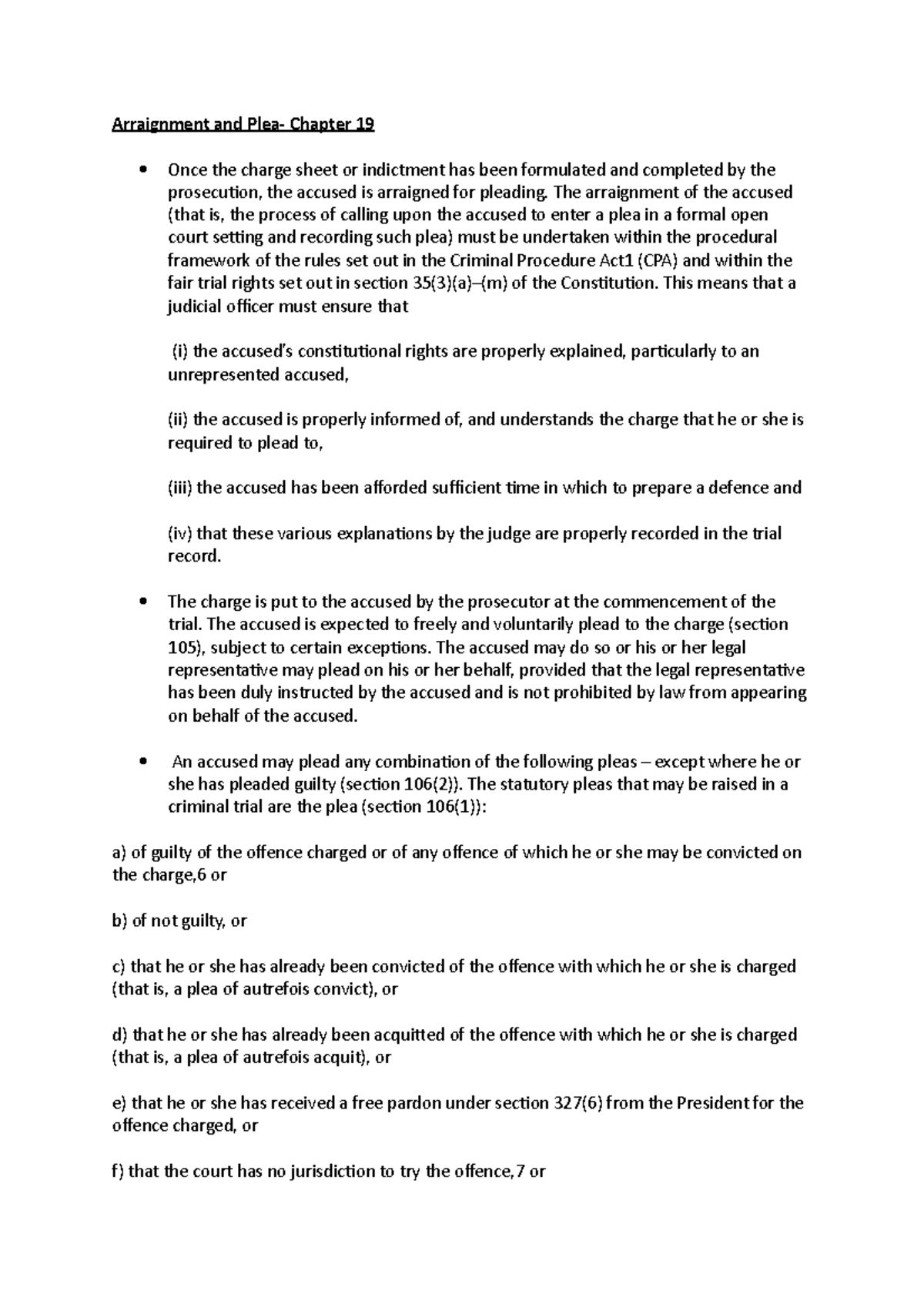 Arraignment and Plea - The arraignment of the accused (that is, the ...