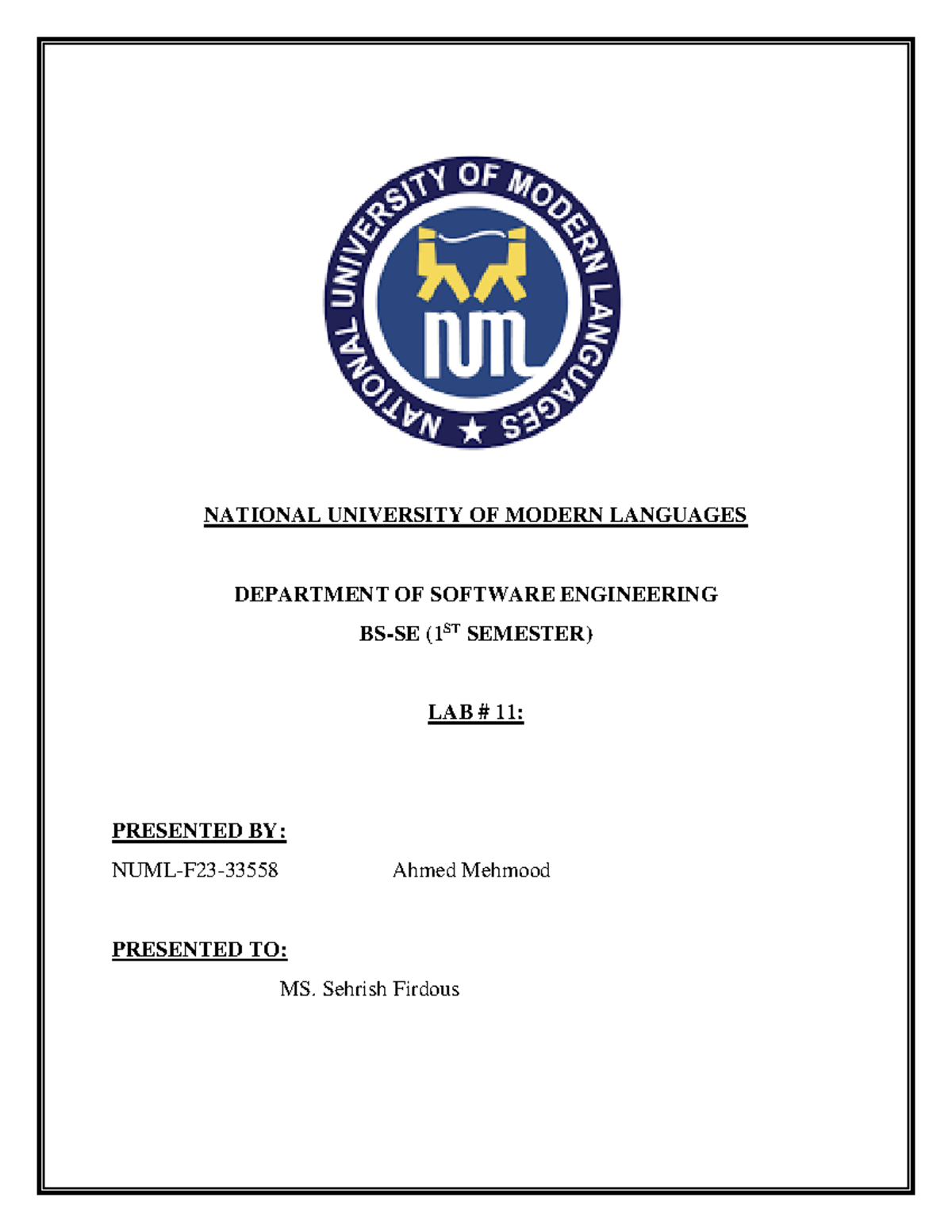 PF Lab#11 - NATIONAL UNIVERSITY OF MODERN LANGUAGES DEPARTMENT OF SOFTWARE ENGINEERING BS-SE ...
