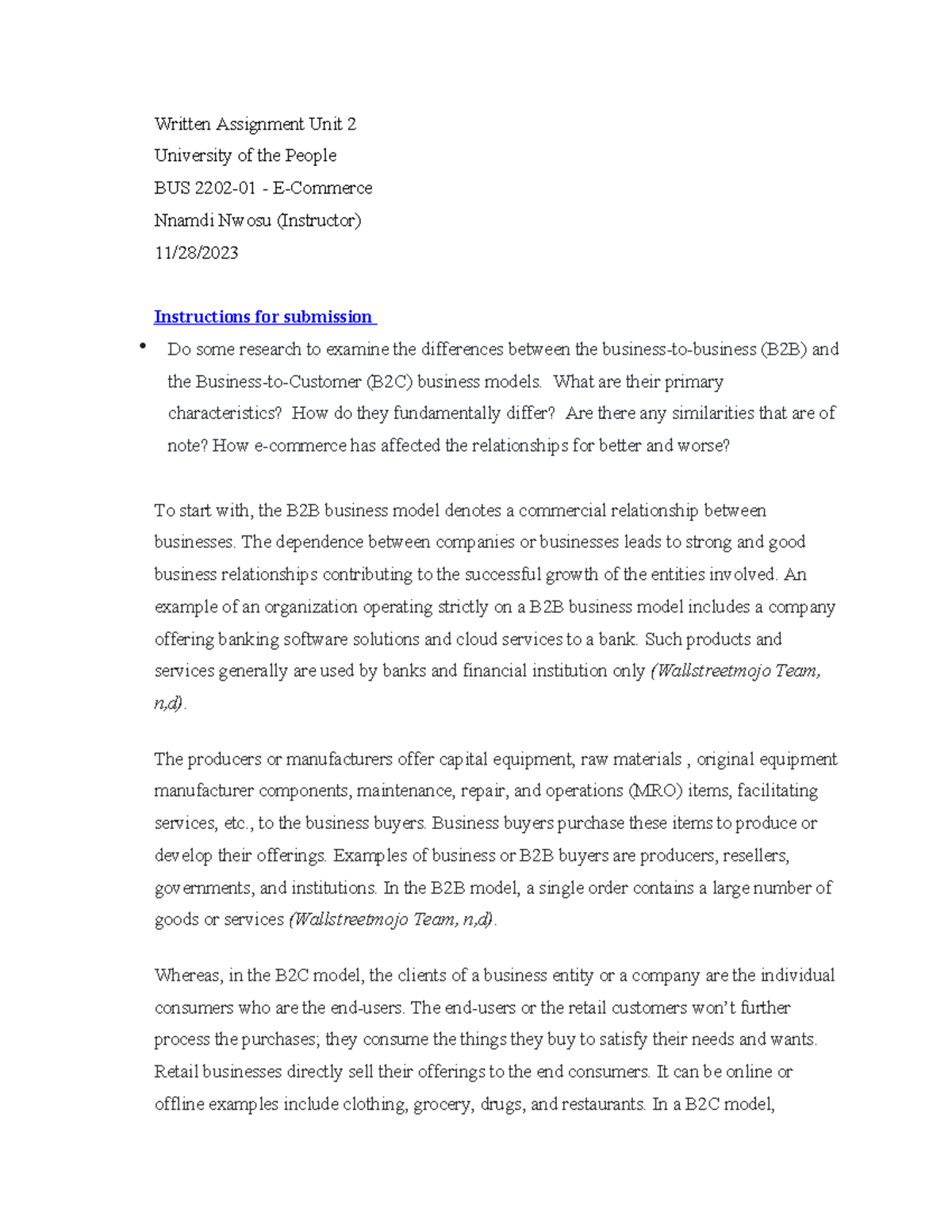 Written Assignment Unit 2 - What are their primary characteristics? How do they fundamentally ...