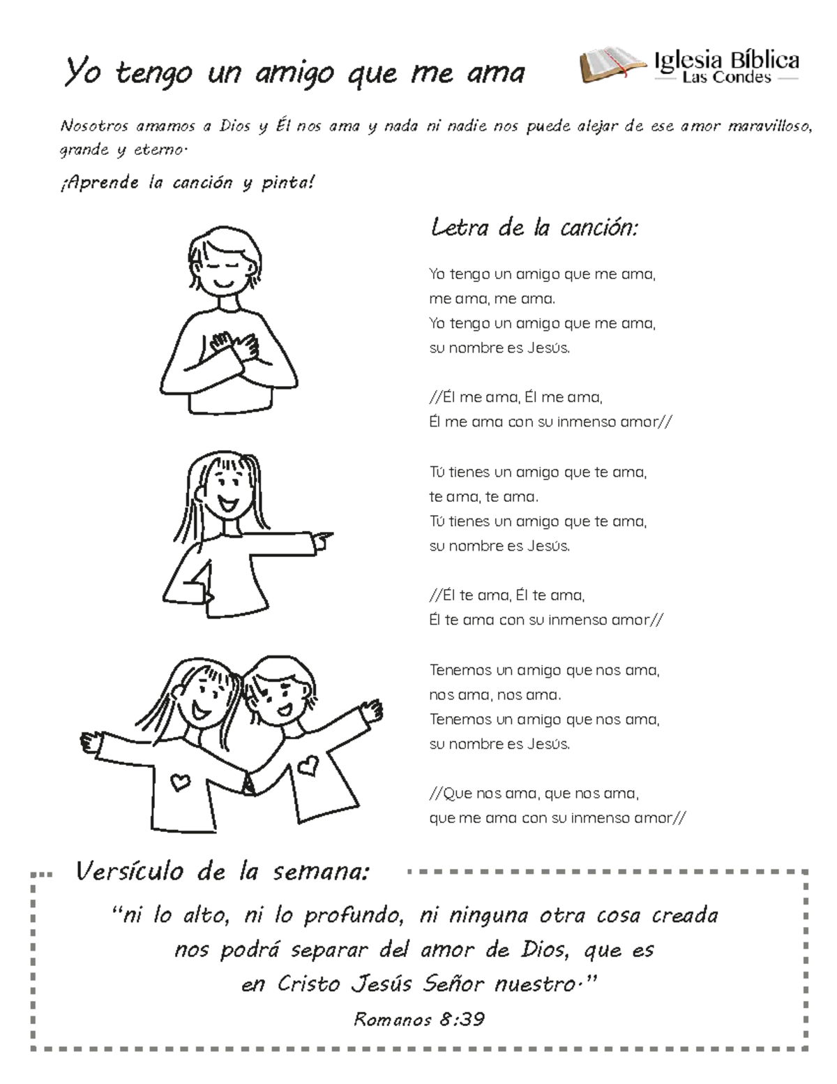 Yo tengo un amigo que me ama - ” Romanos 8: Versículo de la semana ...