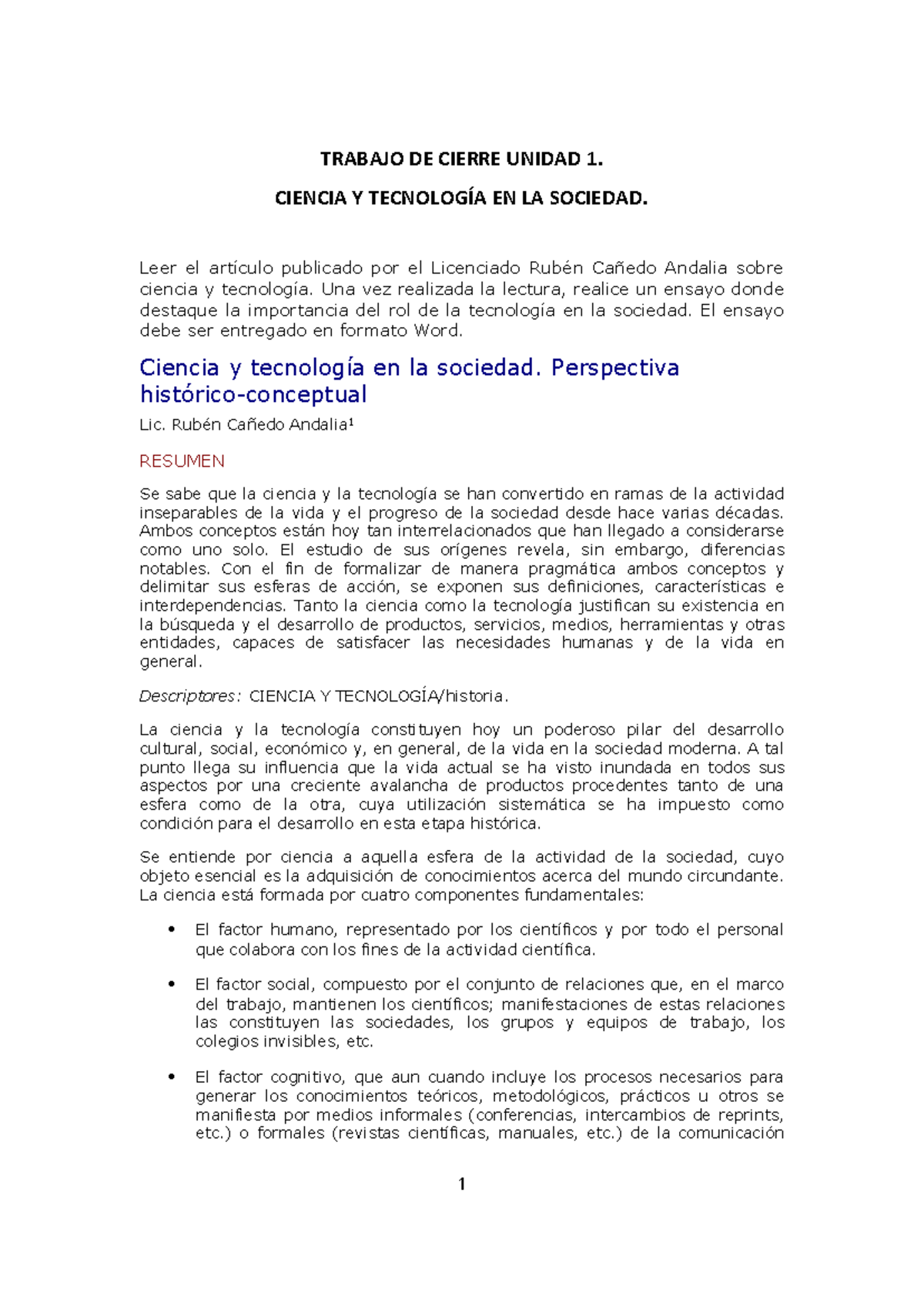 Ciencia y tecnologia en la sociedad - TRABAJO DE CIERRE UNIDAD 1 ...