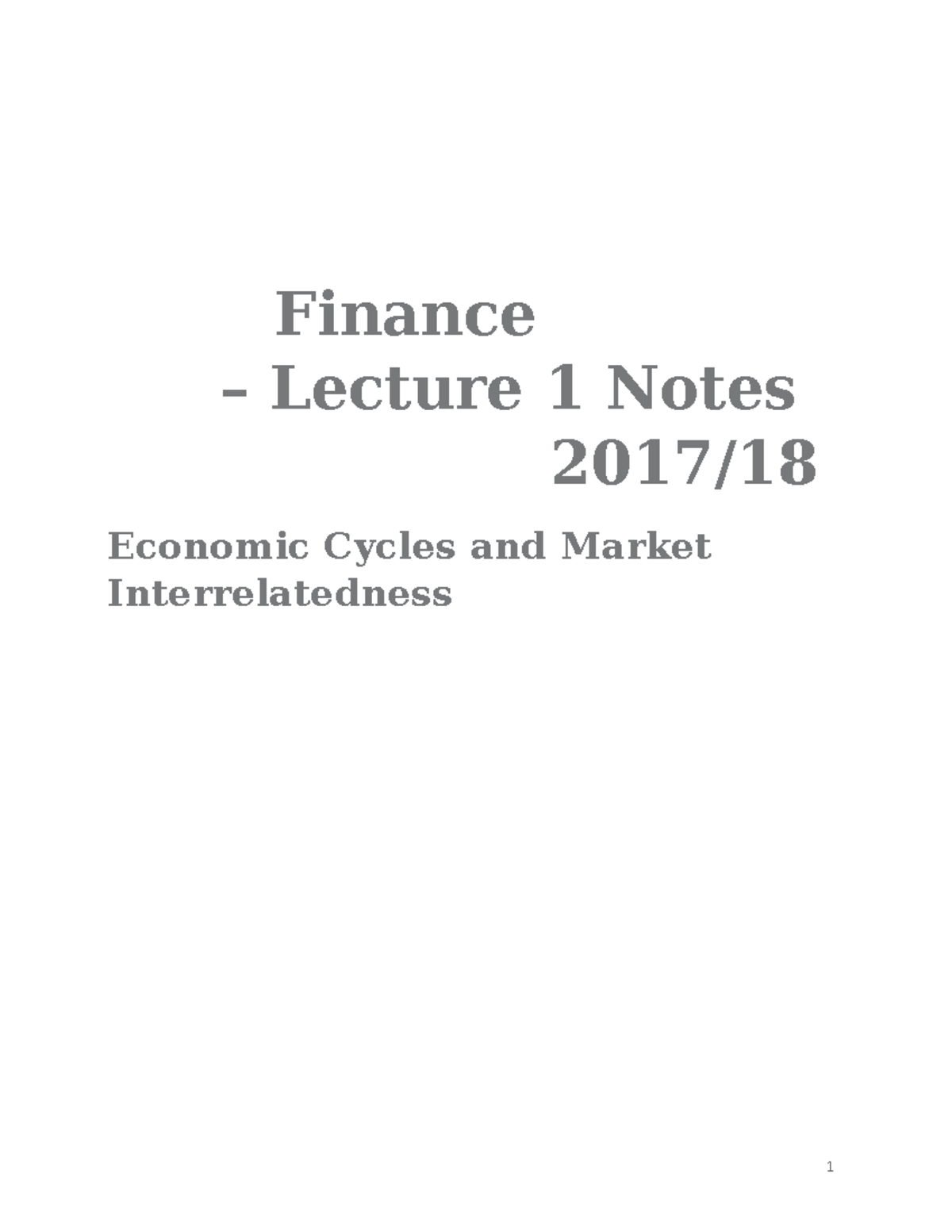 Finance 1 lecture notes - Finance – Lecture 1 Notes 2017/ Economic ...
