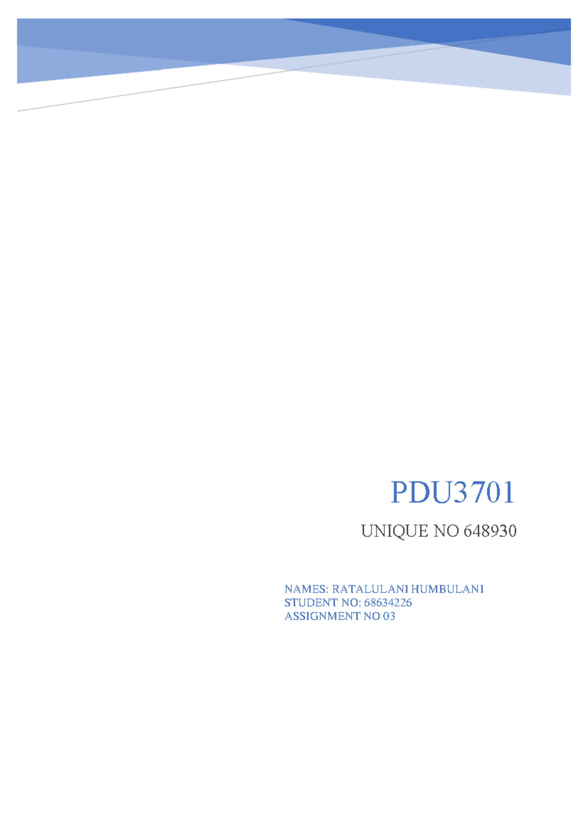 PDU 3701 Assign 03 - Notes - NAMES: RATALULANI HUMBULANI - PDU UNIQUE ...