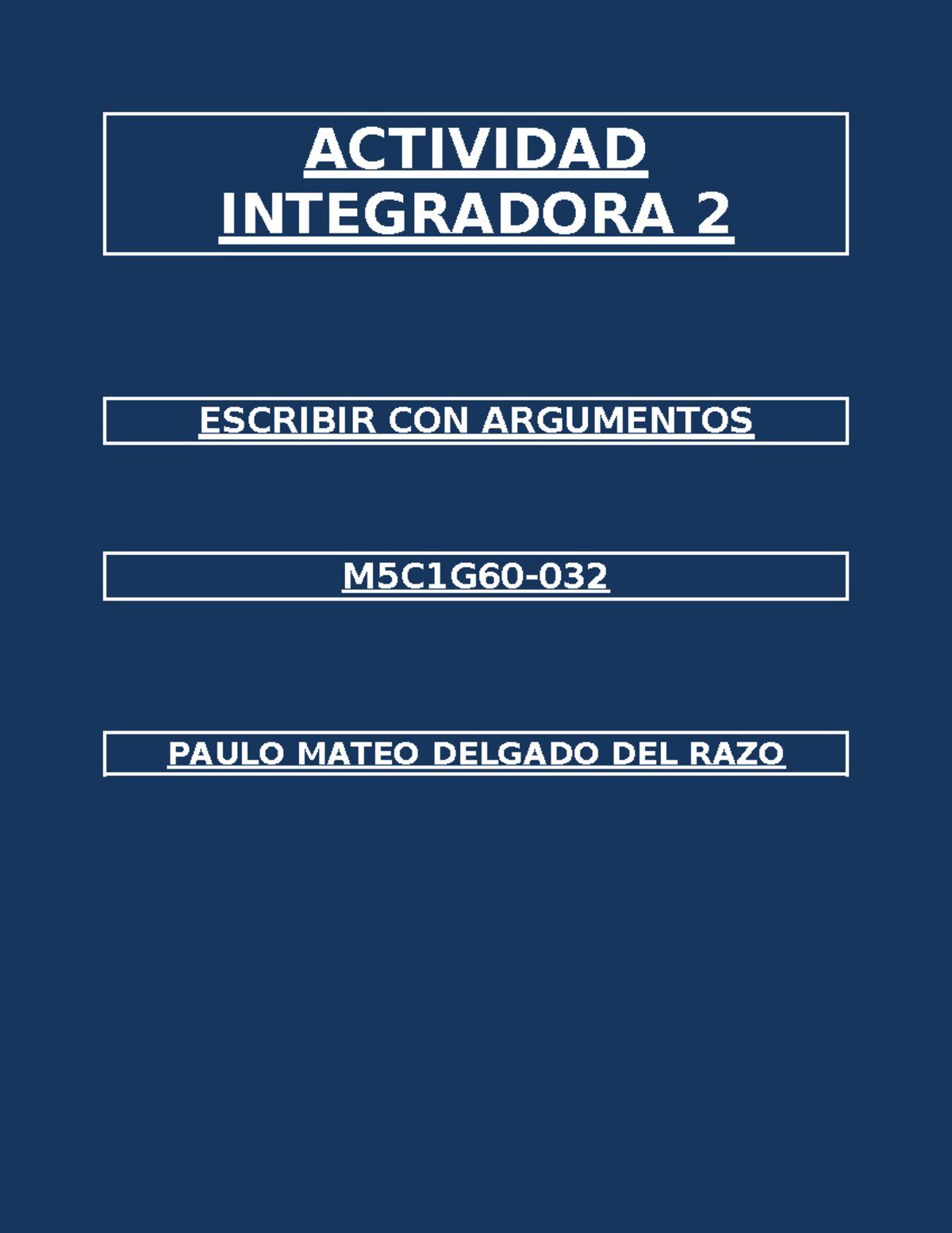 Actividad integradora 2 modulo 5 - ACTIVIDAD INTEGRADORA 2 ESCRIBIR CON ...