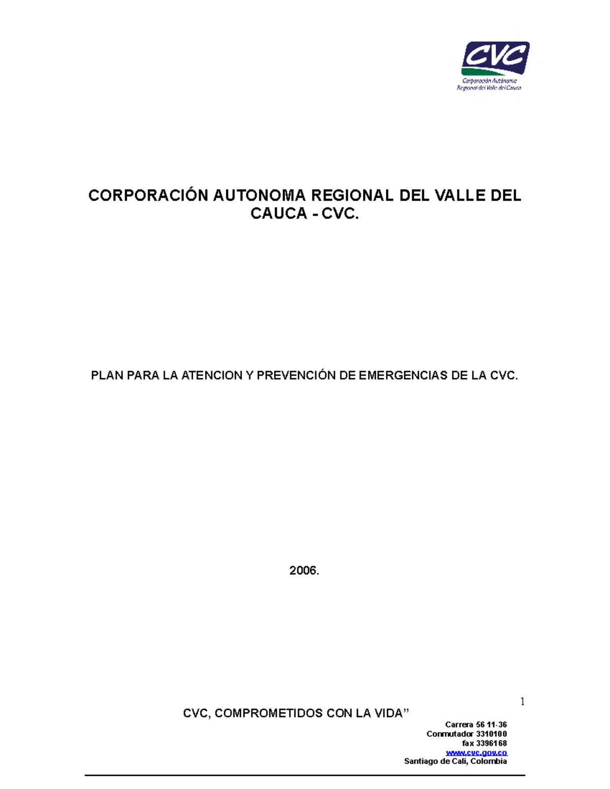 Plan de emergencias - pesv - CORPORACIÓN AUTONOMA REGIONAL DEL VALLE DEL CAUCA - CVC. PLAN PARA ...