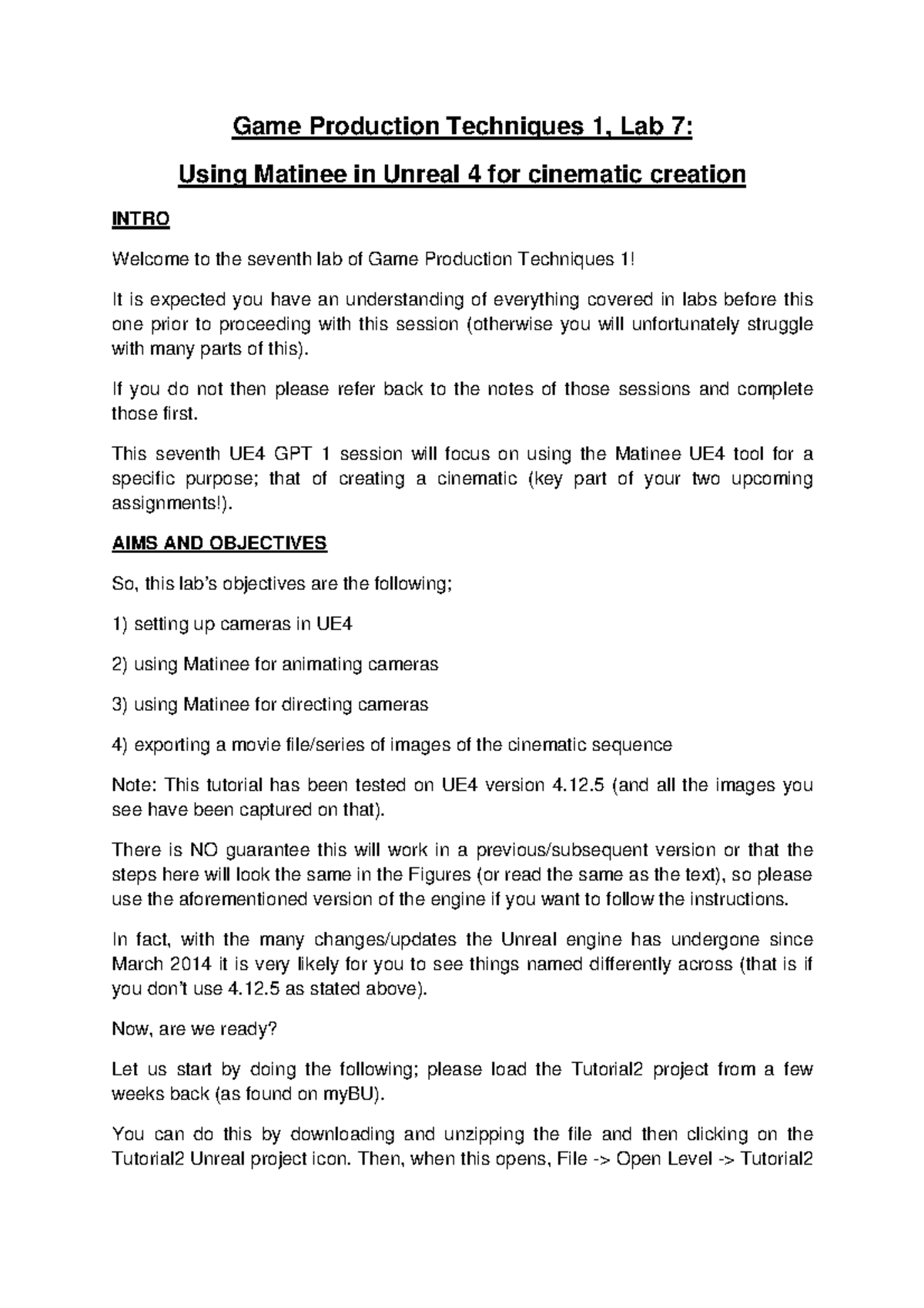 GPT 1 Tutorial 7 - tut7 - Game Production Techniques 1, Lab 7: Using Matinee in Unreal 4 for ...