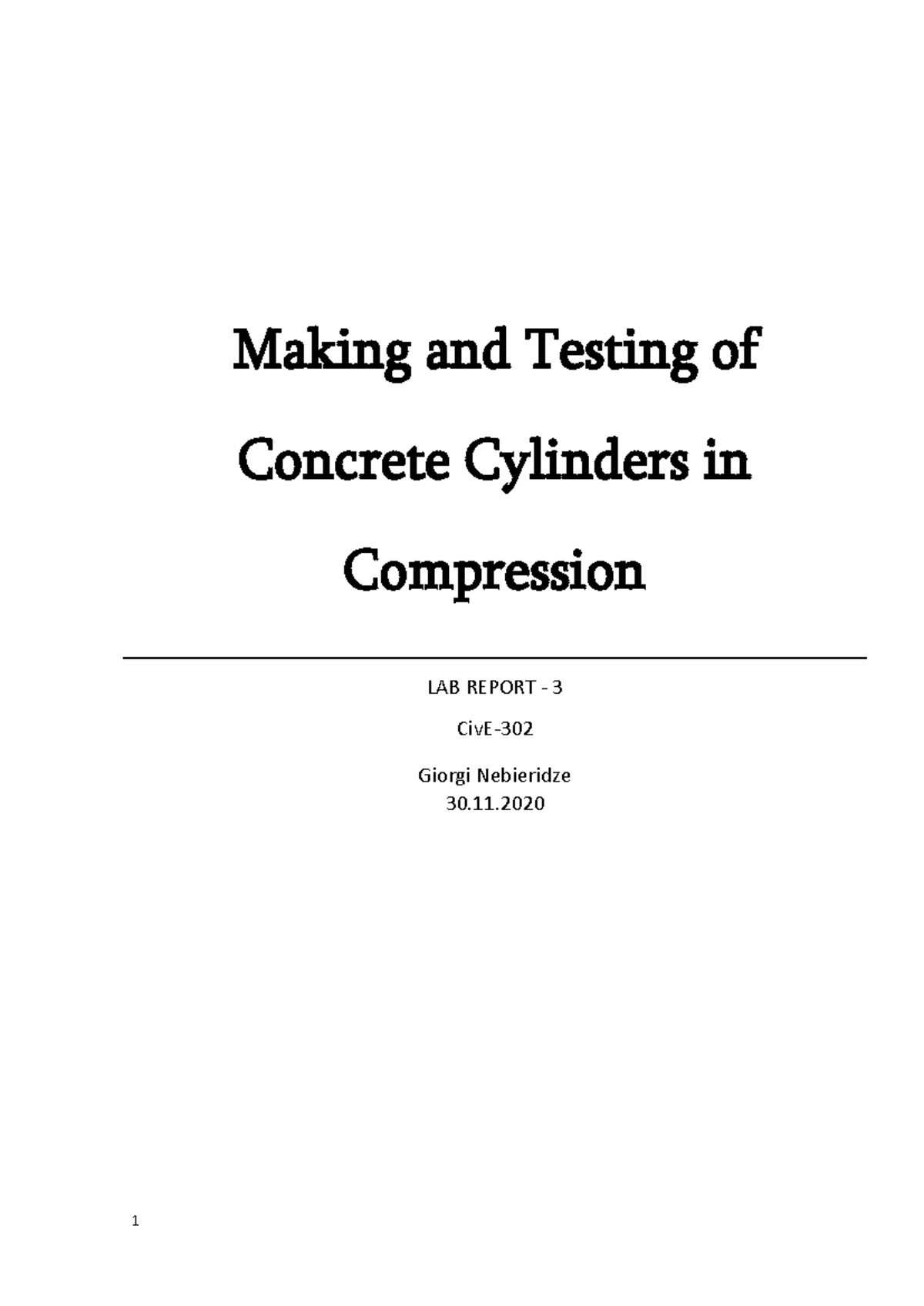 Civ E 302 Lab3 Concrete cylinders - Making and Testing of Concrete ...