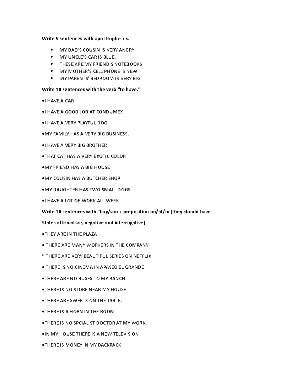 Assignment 4 Text file ALAN OMAR Malagon - Write 5 sentences with apostrophe + s. MY DAD'S ...