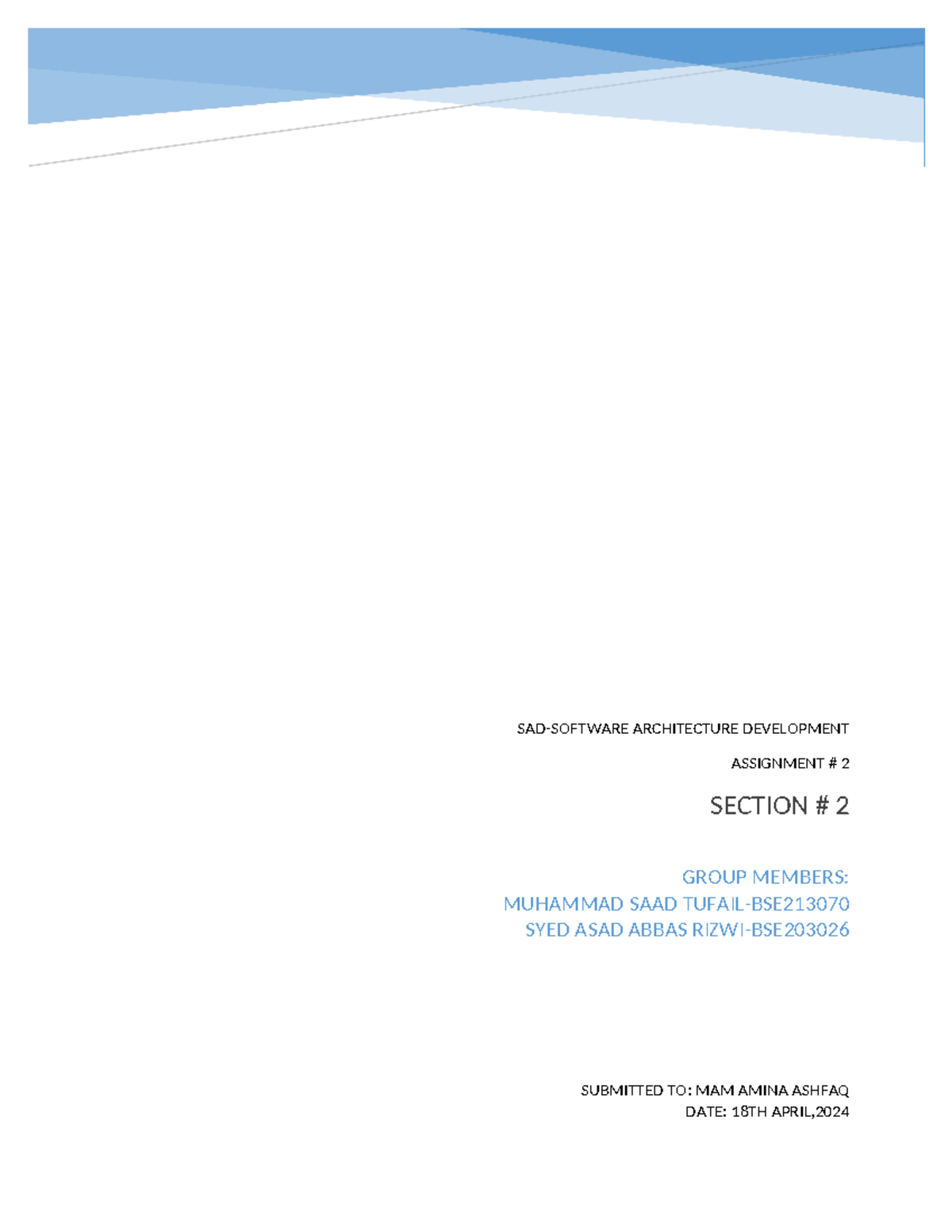 SAD Project Proposal - SAD-SOFTWARE ARCHITECTURE DEVELOPMENT ASSIGNMENT # 2 SECTION # 2 ...