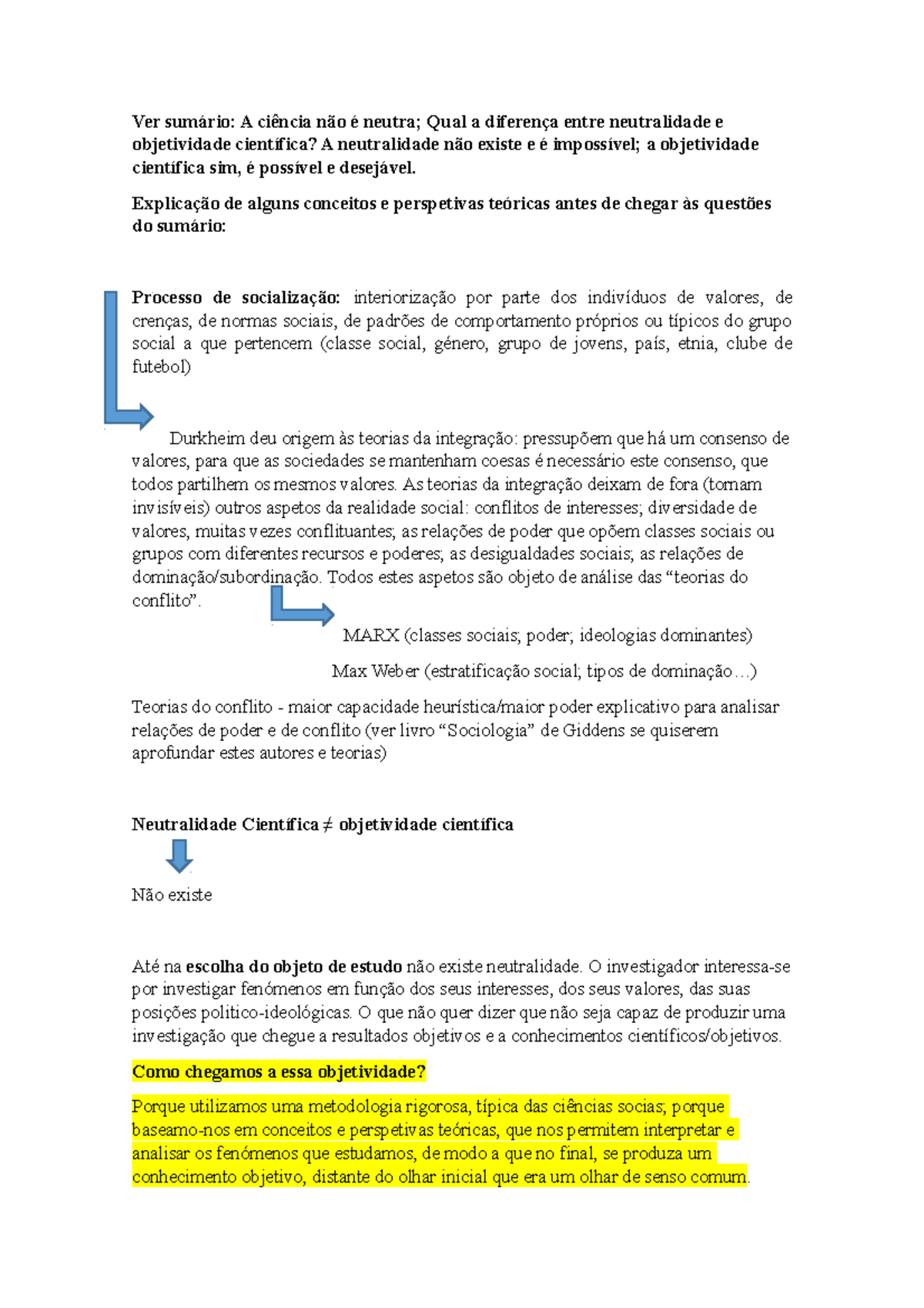 4- neutralidade, objectividade, para que servem os conceitos-ex. praxes ...