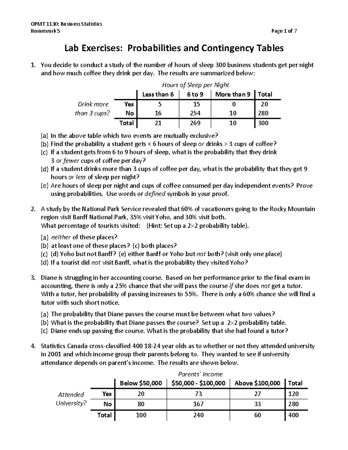 Homework 5 Solutions: Probabilities and Contingency Tables OPMT 1130 ...