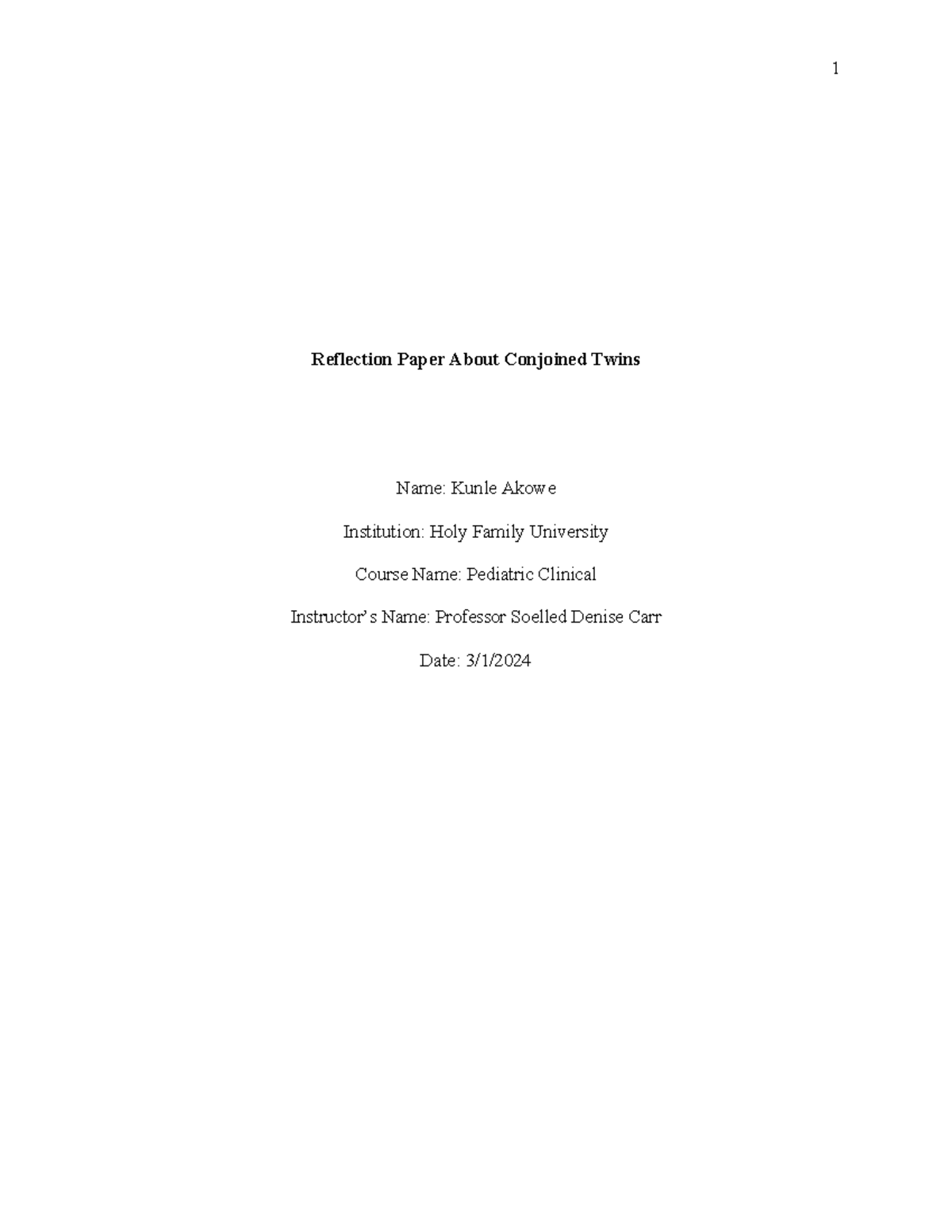 Reflection Paper of Last Week Pediatric Clinical About Conjoined Twins ...