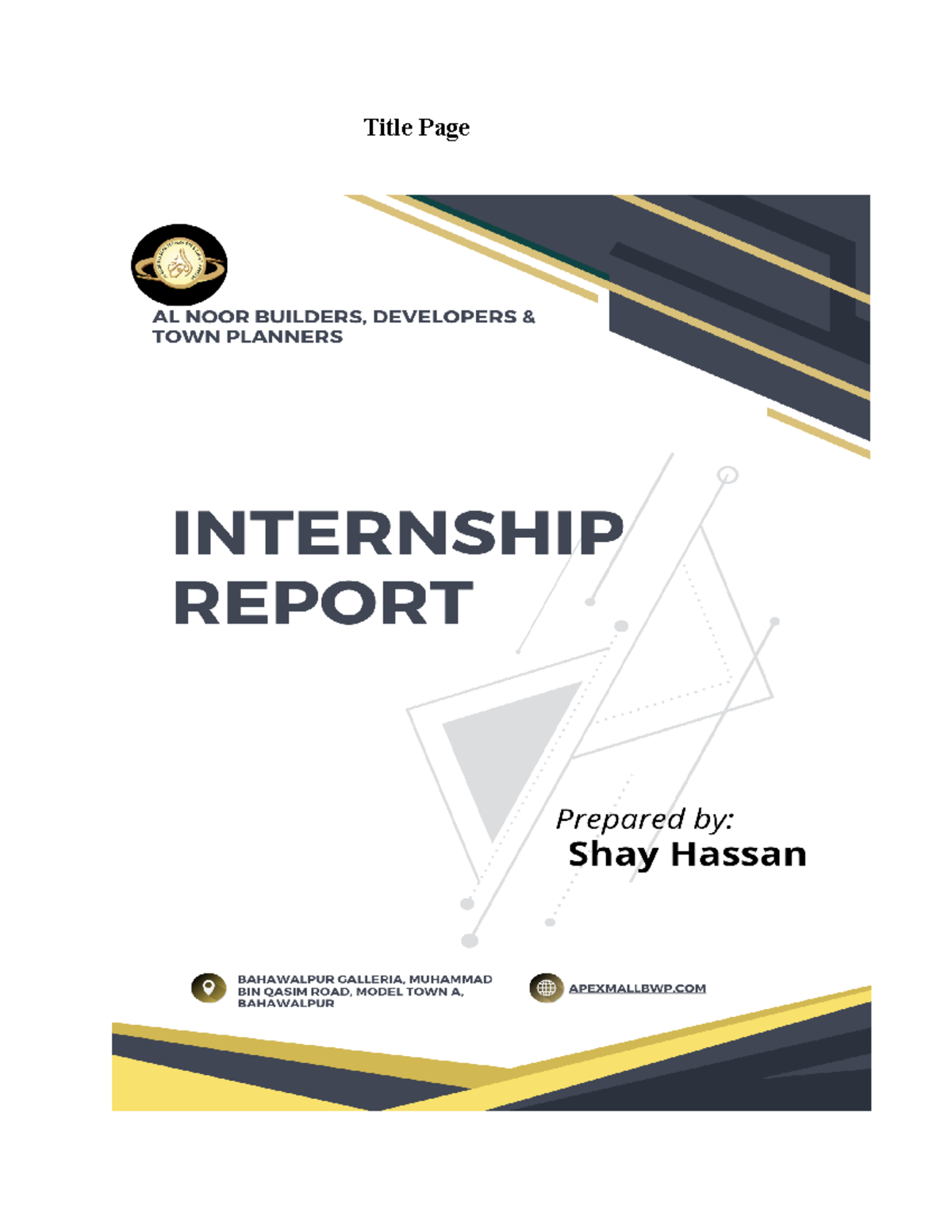 Complete Internship Report - Title Page Dedication I dedicate this ...