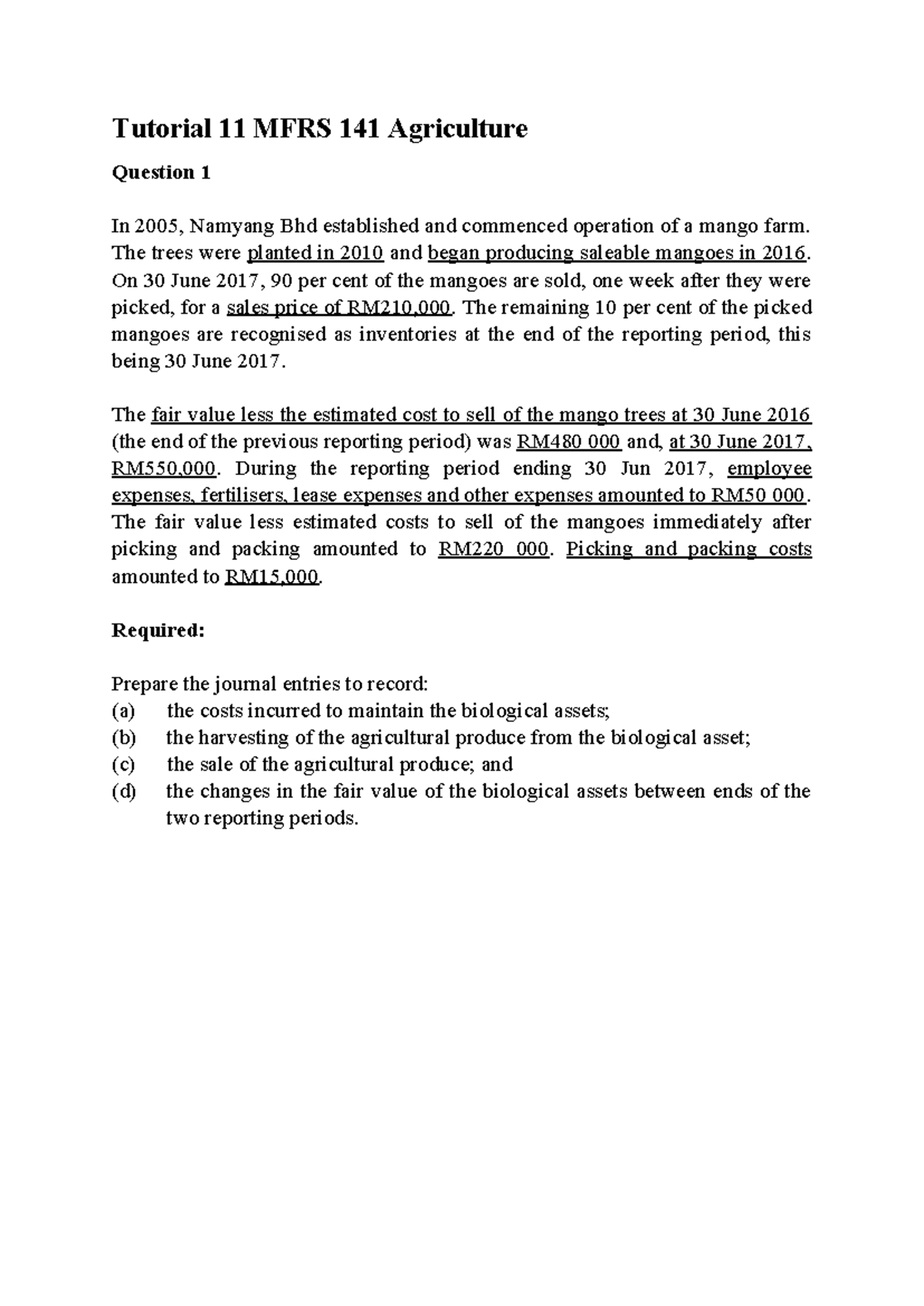 Tutorial 11 MFRS 141 Agriculture - Tutorial 11 MFRS 141 Agriculture ...