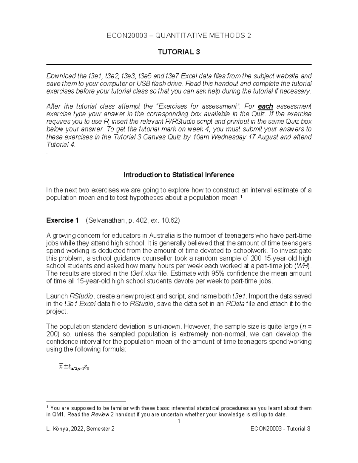 Tutorial 3 - 1 ECON20003 ñ QUANTITATIVE METHODS 2 TUTORIAL 3 Download the t3e1, t3e2, t3e3, t3e5 ...