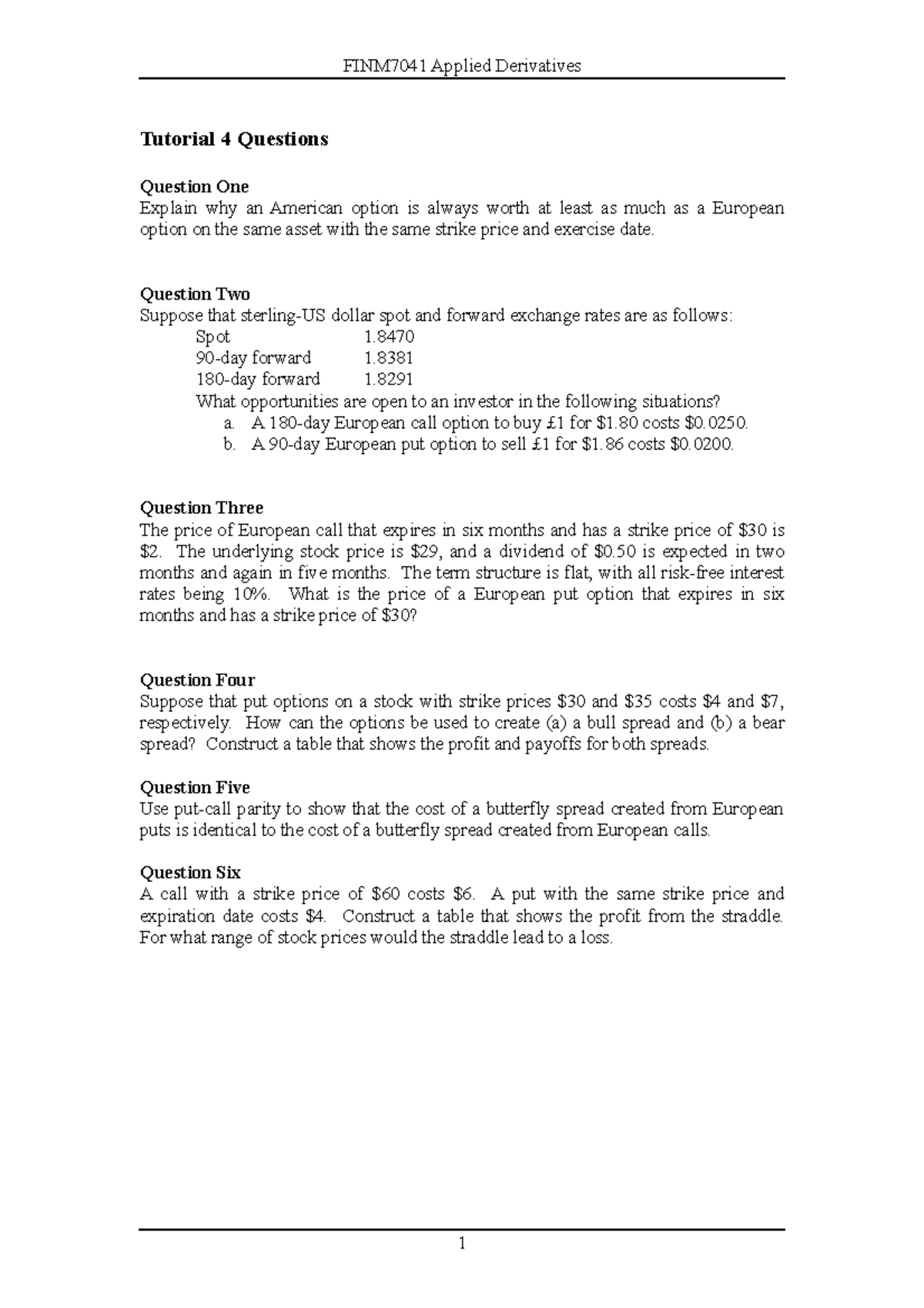 Tutorial 4 Questions - FINM7041 Applied Derivatives Tutorial 4 ...