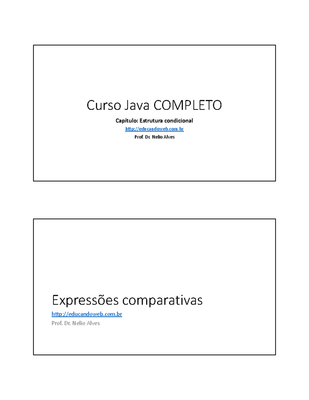 05-estrutura-condicional - Curso Java COMPLETO Capítulo: Estrutura ...