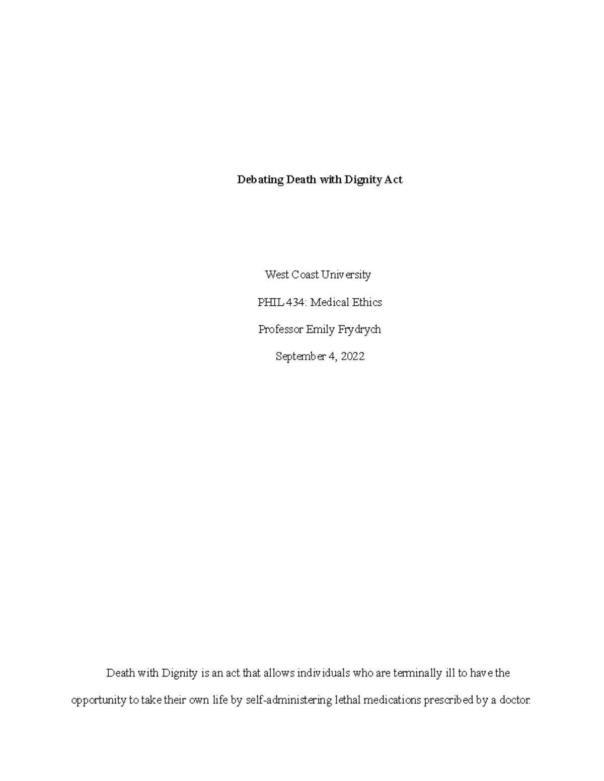 Debating the Death with Dignity Act - Debating Death with Dignity Act ...
