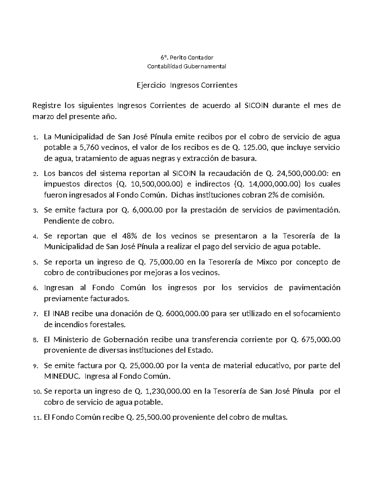 Ejercicio ingresos corrientes - 6º. Perito Contador Contabilidad ...