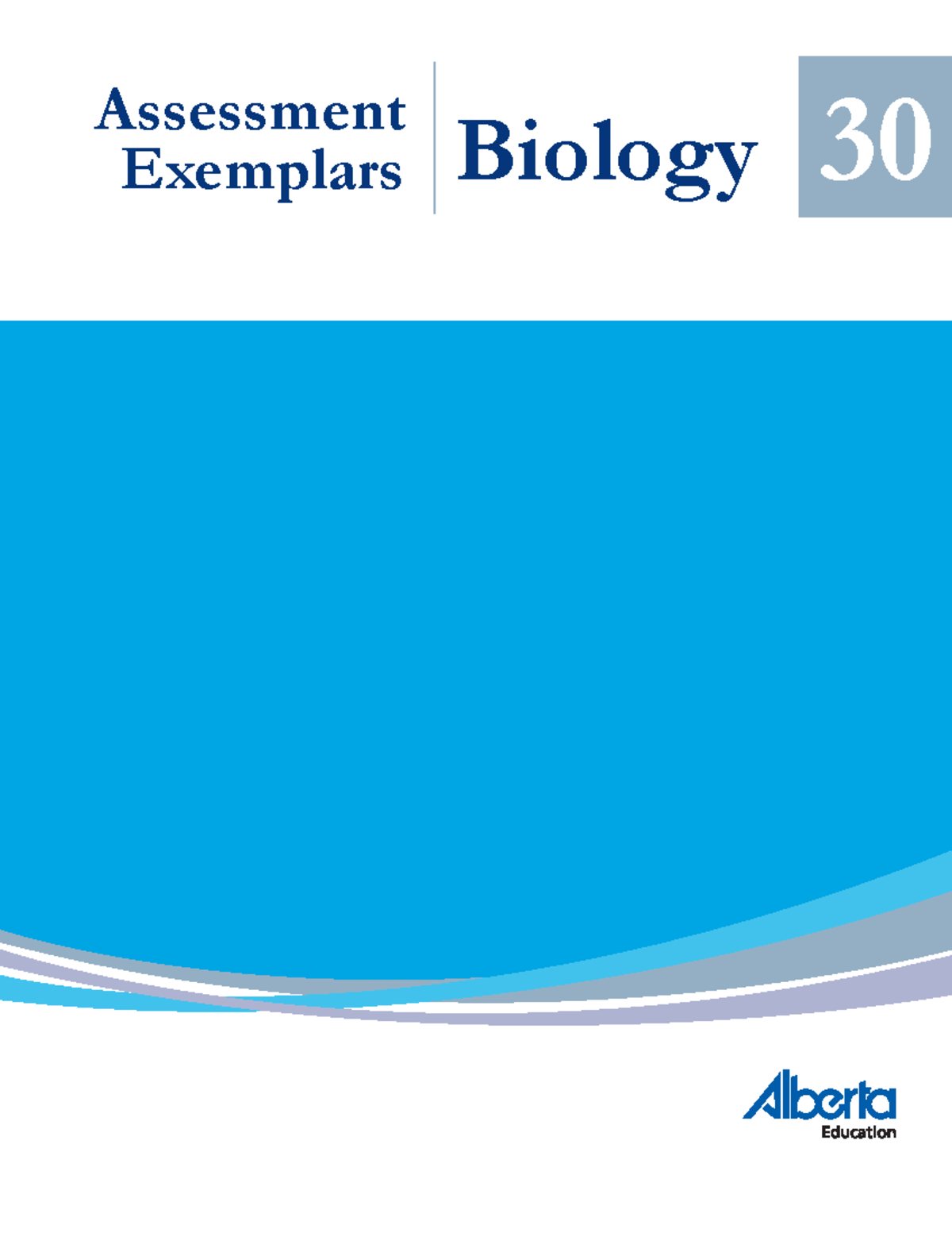 Bio30 exemplars 2008 print - Assessment Exemplars Biology GRADE 9 GRADE ...