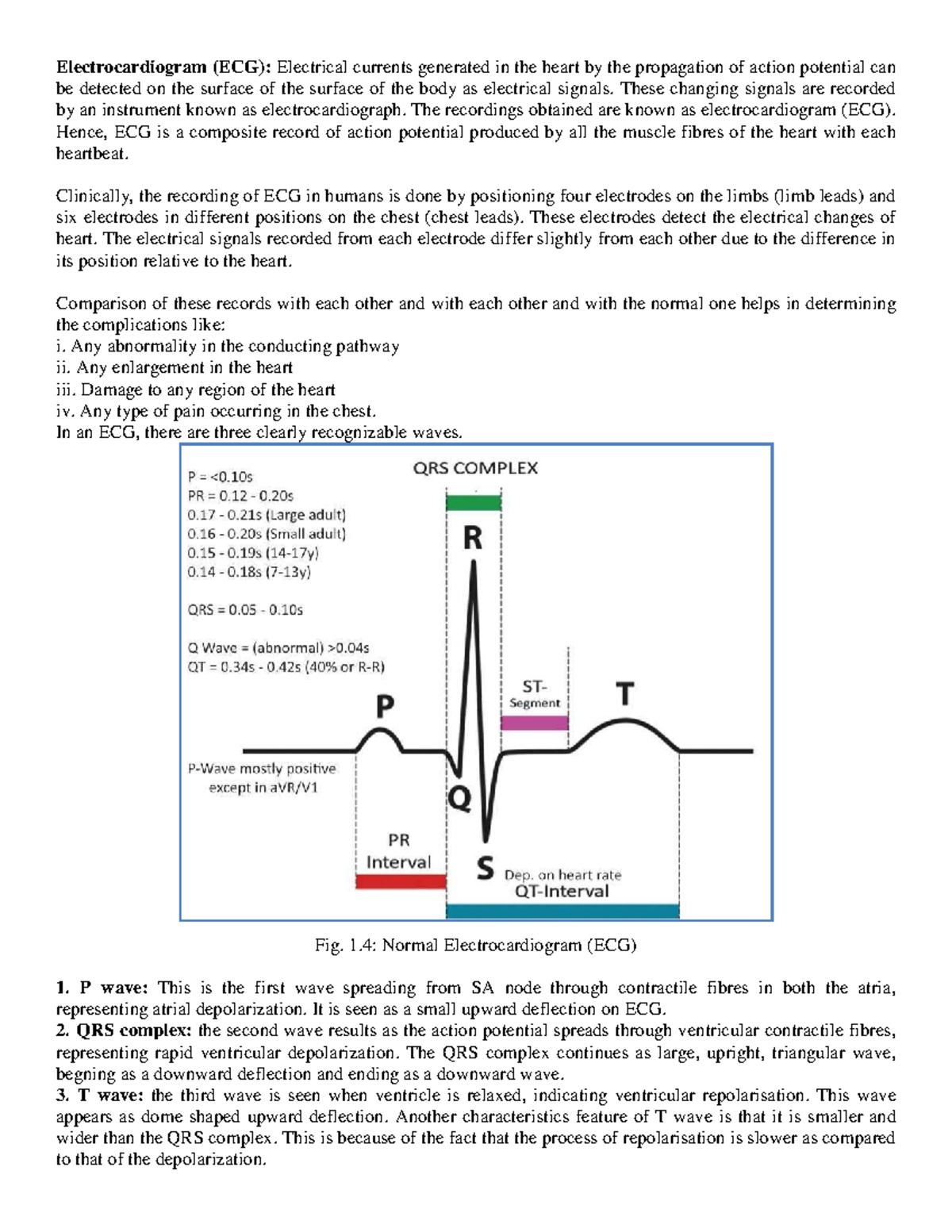 Electrocardiogram (ECG) - These changing signals are recorded by an ...