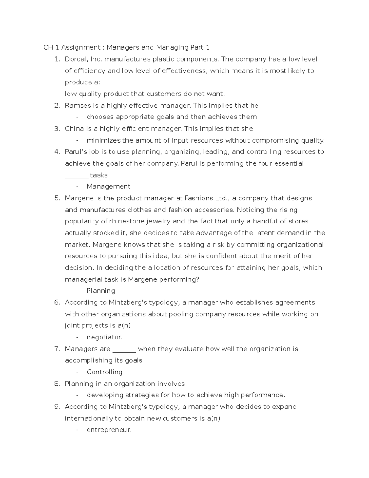 CH 1 - Managers and Managing Part 1 - CH 1 Assignment : Managers and Managing Part 1 1. Dorcal ...