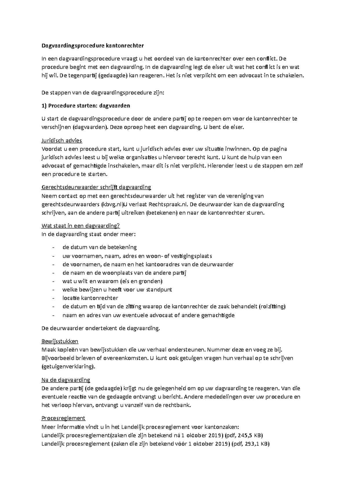 Dagvaardingsprocedure kantonrechter - De procedure begint met een ...