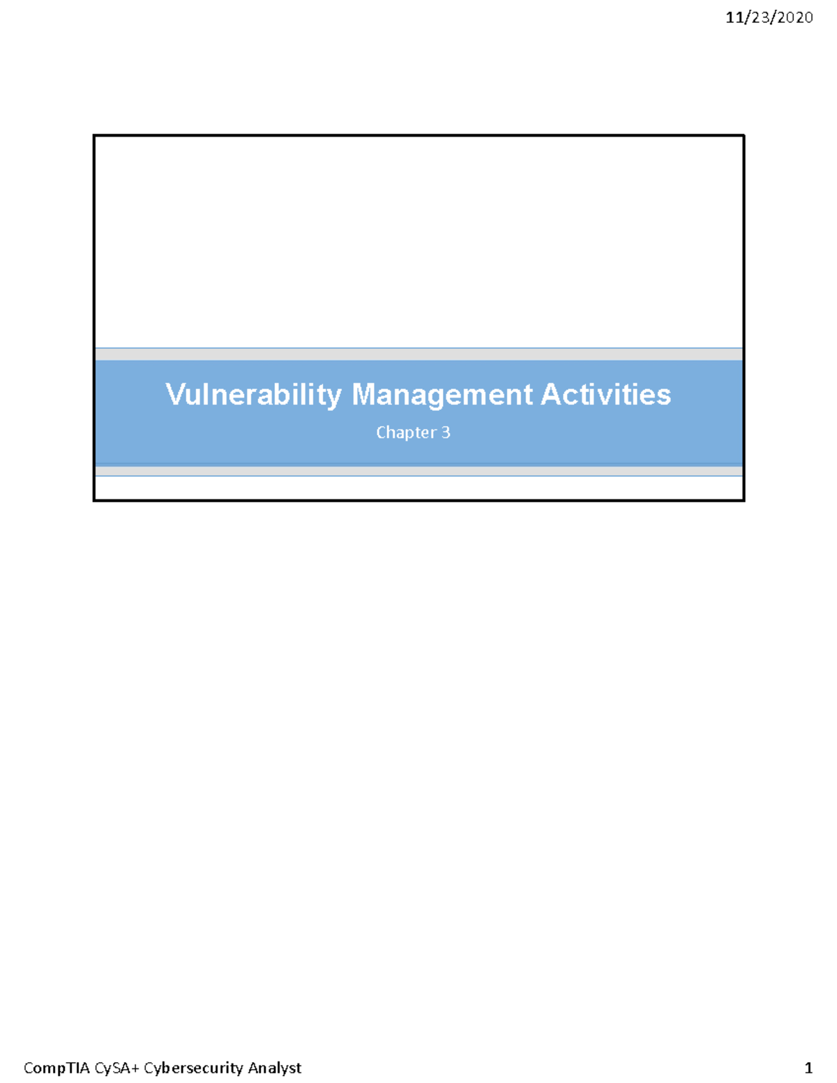 Cy SA++Chapter+3+Slide+Handouts - Vulnerability Management Activities ...
